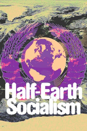 Half-Earth Socialism скачать торрент игру (Последней версии) на ПК