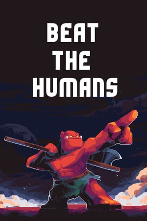 Beat the Humans скачать торрент игру (Последней версии) на ПК